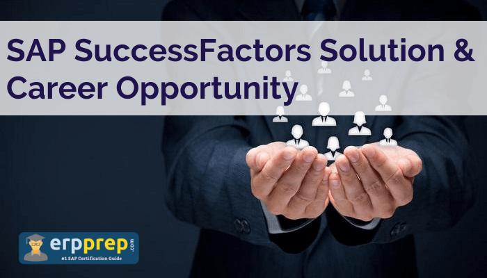 What is SAP SuccessFactors? Explore Its Vast Career Opportunities | ERPPrep